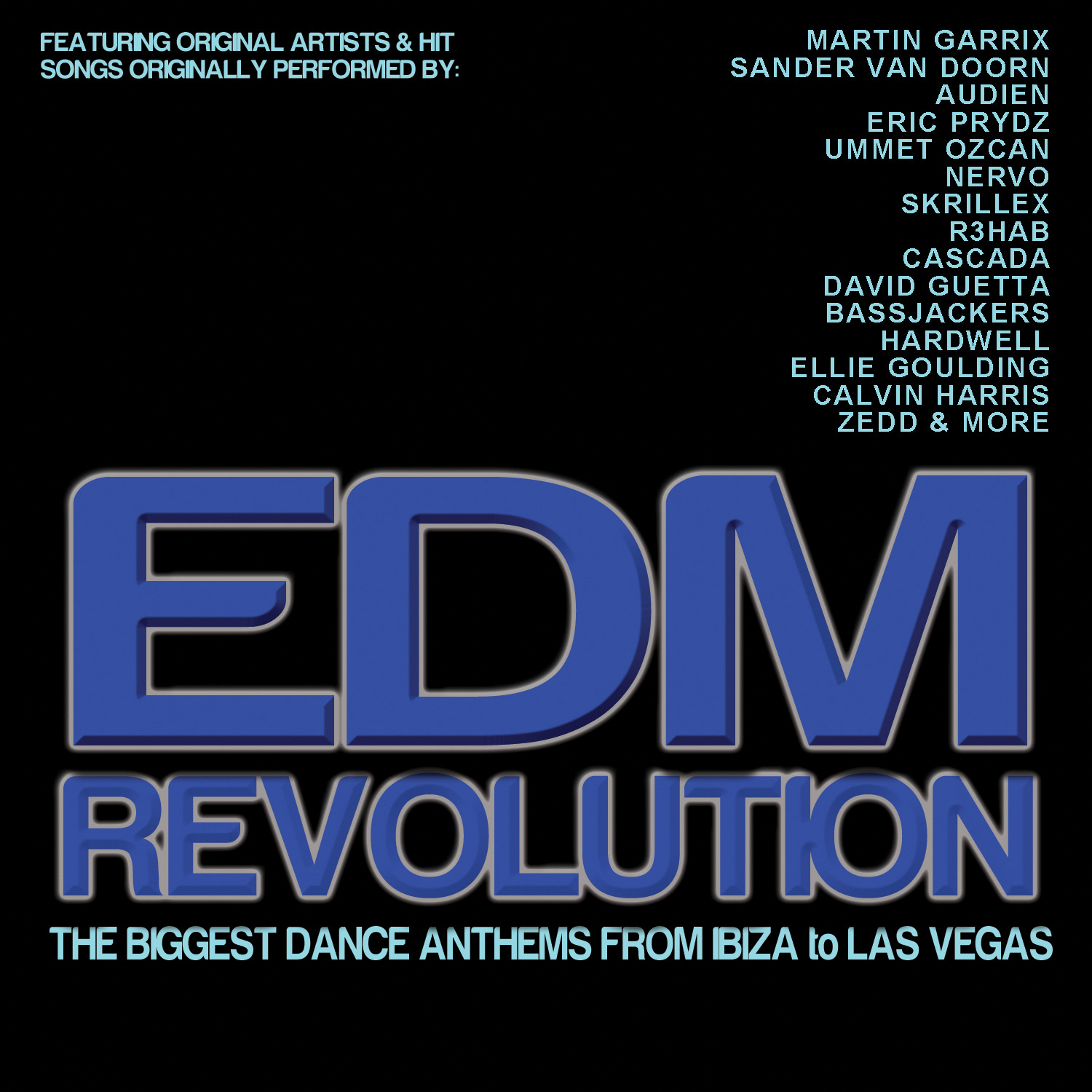 Edm Revolution the Biggest Dance Anthems From Ibiza To Las Vegas edm-revolution-the-biggest-dance-anthems-from-ibiza-to-las-vegas