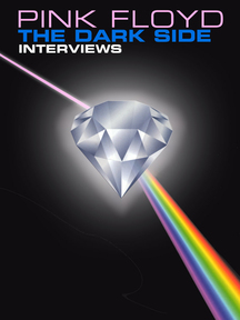 Pink Floyd - The Dark Side: Interviews - MVD Entertainment Group B2B